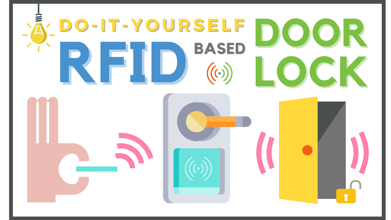 DIY RFID based Door Lock